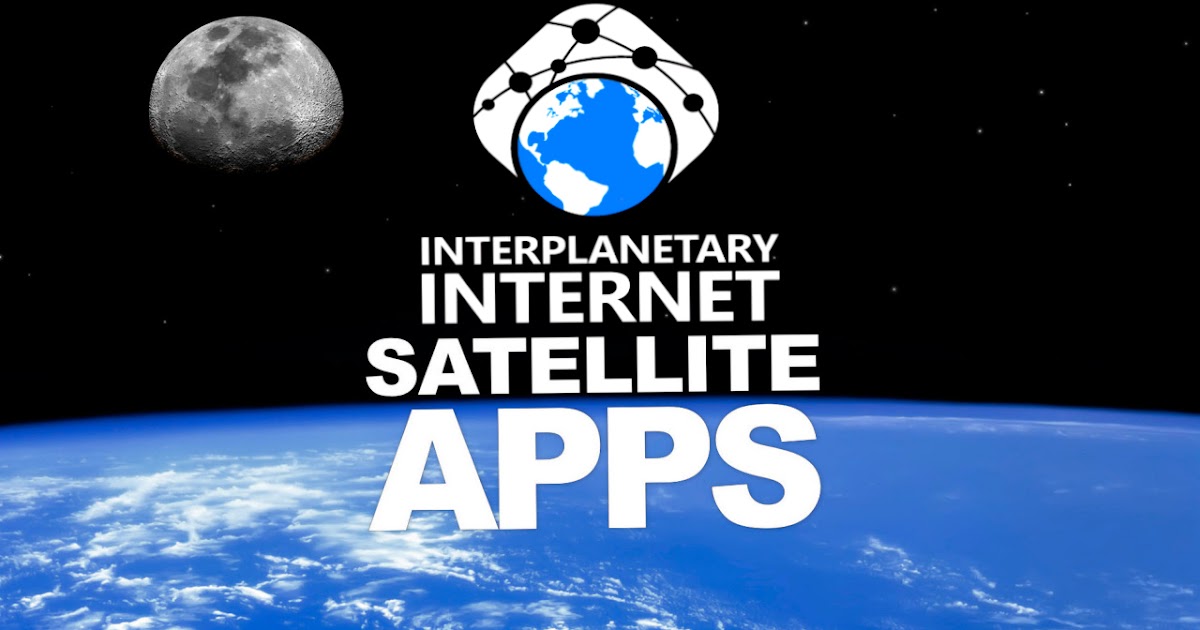 Interplanetary Internet - Future Network for Earth and Space | PRBlast ...