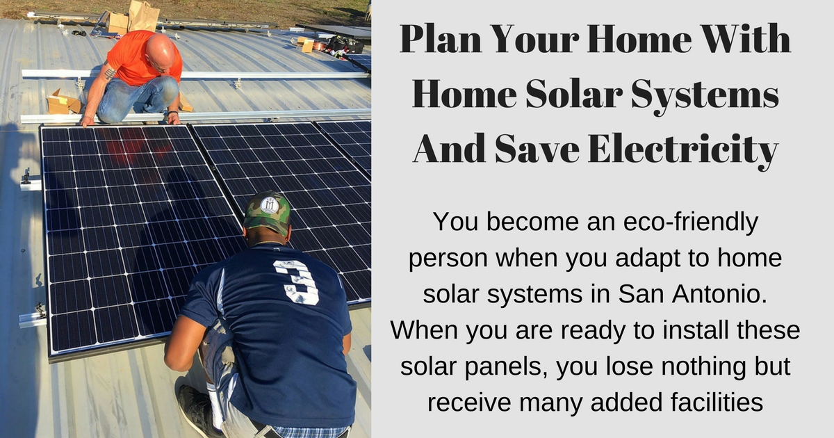 Plan Your Home With Home Solar Systems And Save Electricity - Gopro ...