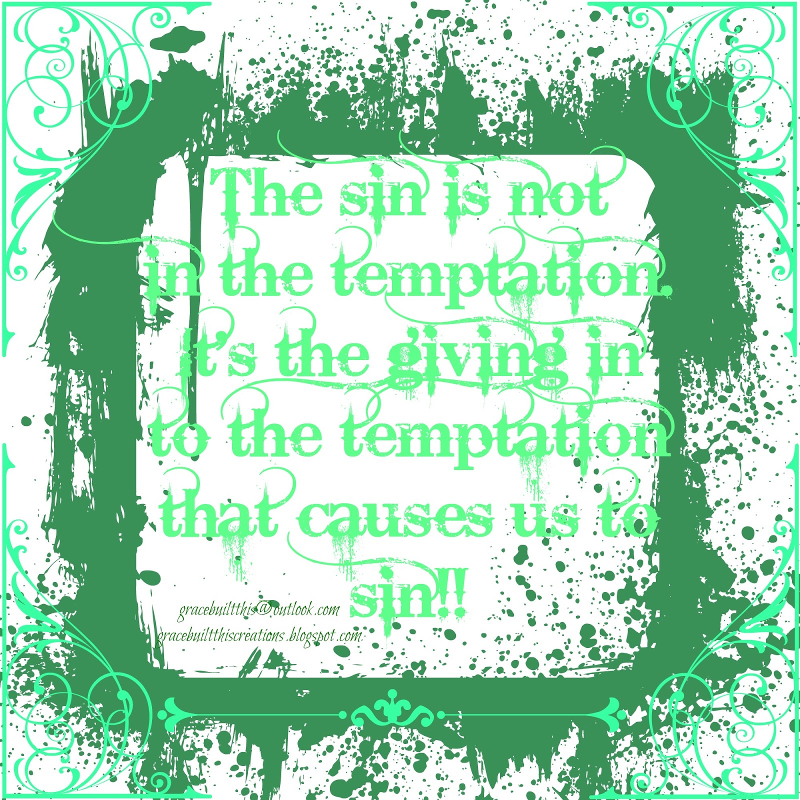 Grace Built This Creations: The Spirit of Sin