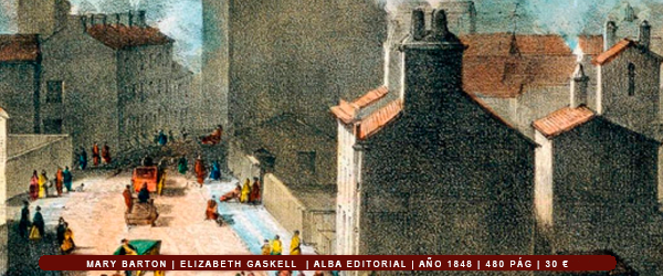 A través de otro espejo: Mary Barton de Elizabeth Gaskell