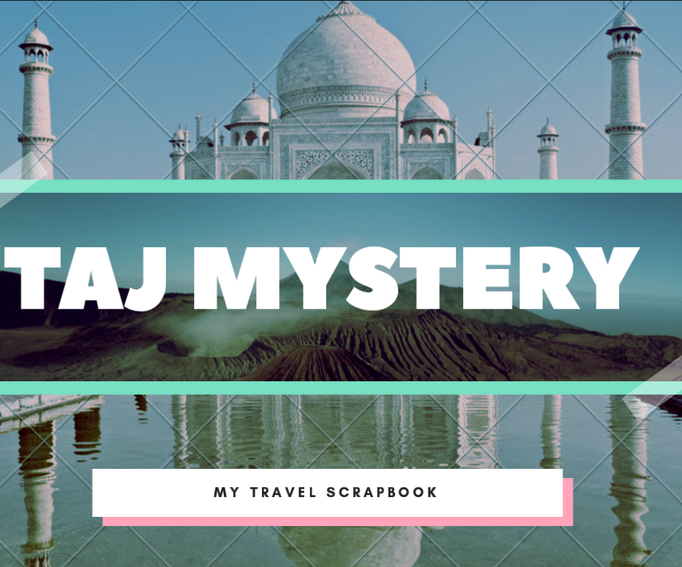 The mystery of TAJ MAHAL