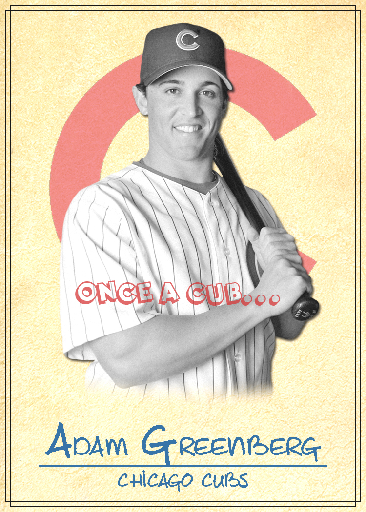 Once a Cub: One Game Wonders - Adam Greenberg