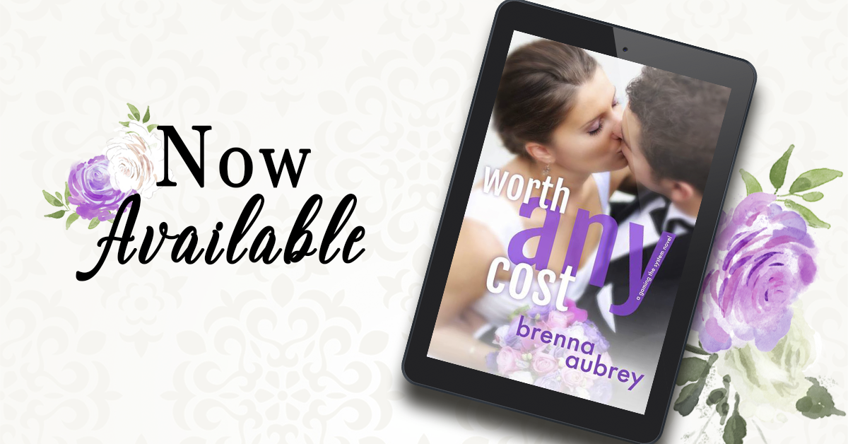 RELEASE BLITZ - Worth Any Cost by Brenna Aubrey