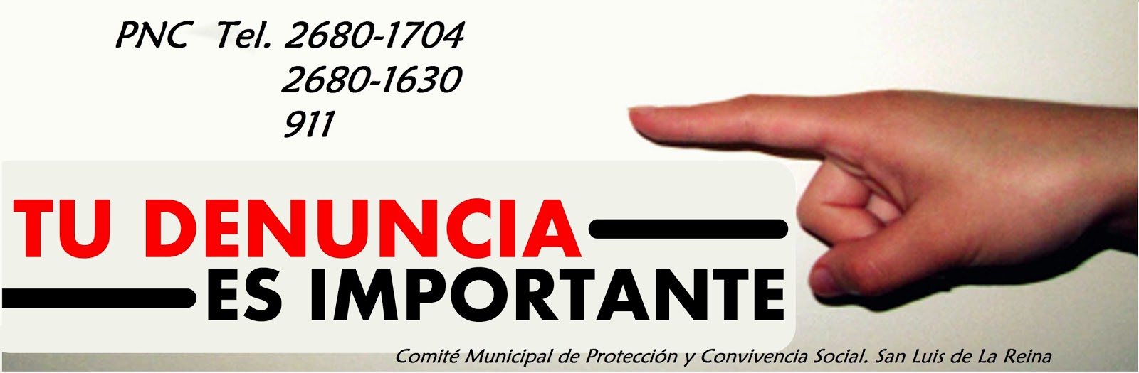 .: Campaña de denuncia ciudadana en San Luis de La Reina