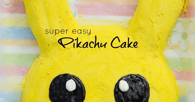 Easy Pikachu Cake Tutorial | And Next Comes L