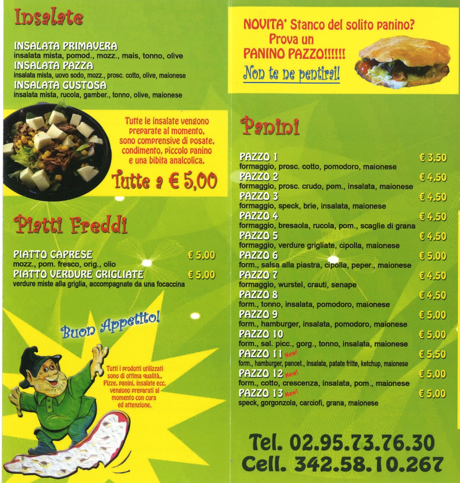 Menu e Prezzi: Pizzeria da asporto Nano Pazzo a Melzo