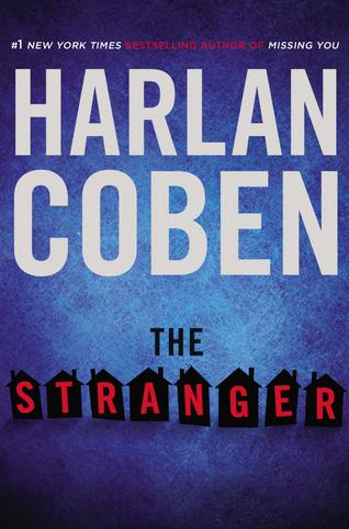 Quick Book Reviews: “The Stranger” by Harlan Coben – Desolating Truths