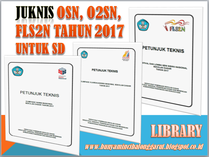 Inilah Juknis Dan Logo OSN, O2SN, FLS2N SD Tahun 2017 | Library Pendidikan