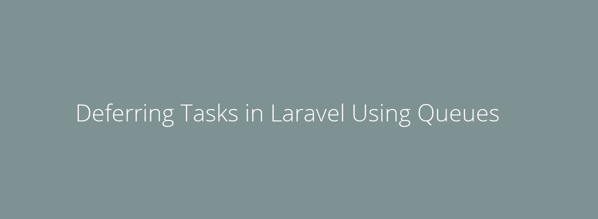 Using QUEUES in LARAVEL APP - Part 1