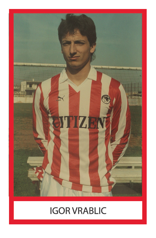 Ευλογημένο Ποδόσφαιρο : Ιγκόρ Βράμπλιτς