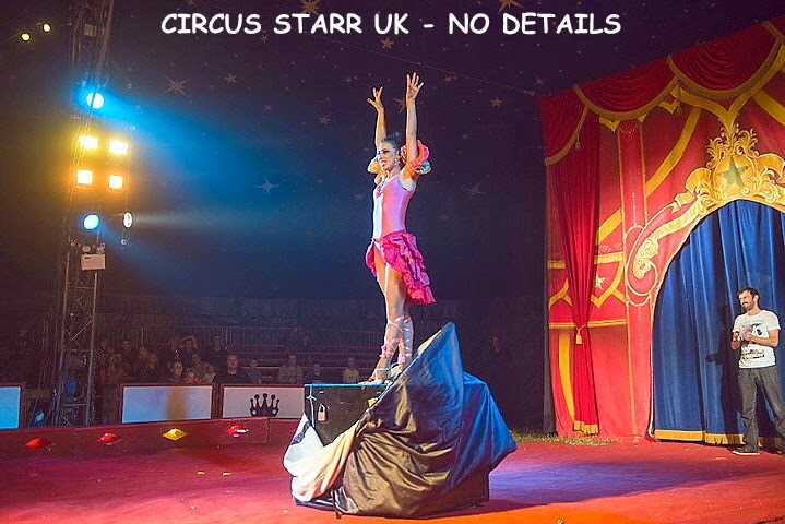 CIRCUS PHOTO ARCHIVES: CIRCUS STARR UK - POSTED 6-14-14