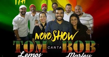 Dia Nacional do Reggae: Tom Lemos Canta Bob Marley