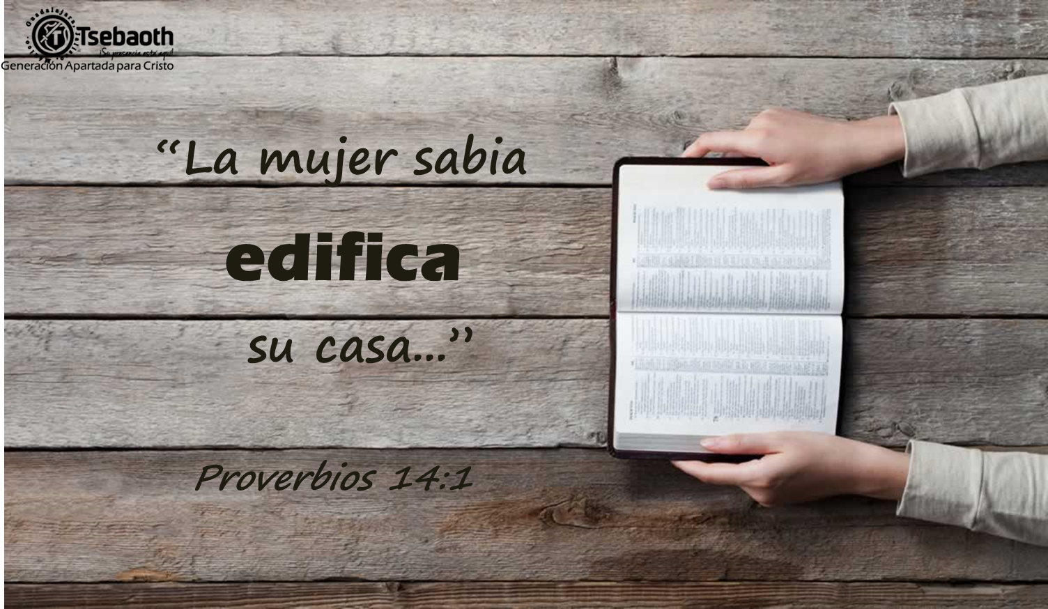 QUIÉNES EDIFICAN EL HOGAR