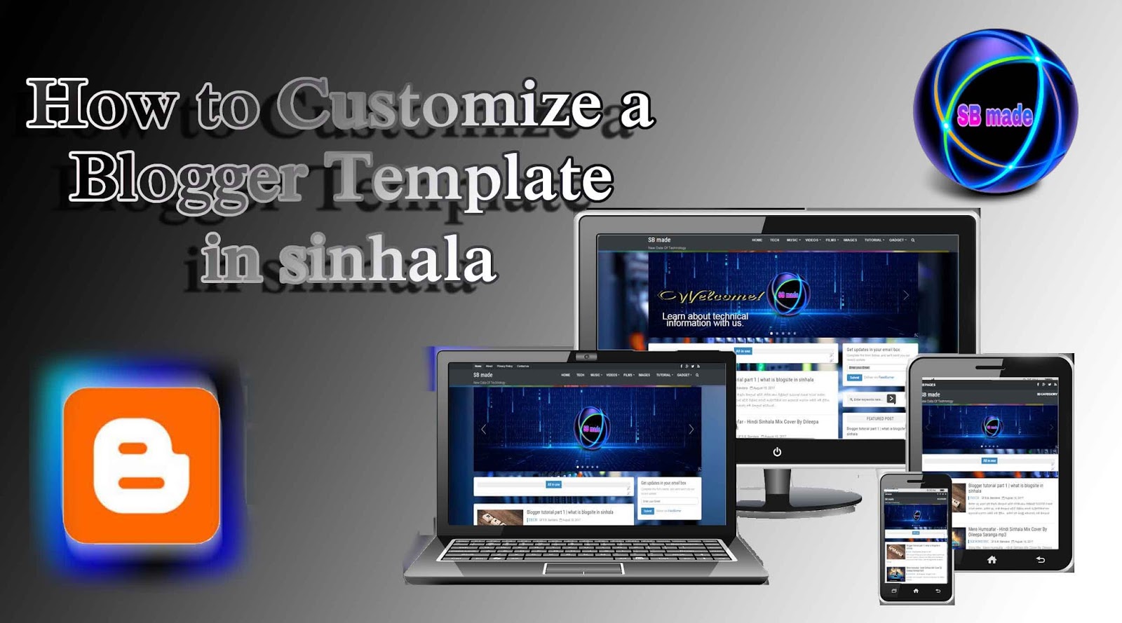 How to Customize a Blogger Template | SBmade | New Data Of Technology