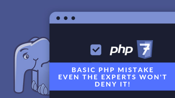 WTLabs Institute: Basic PHP Mistakes - Even the Experts Won't Deny it!
