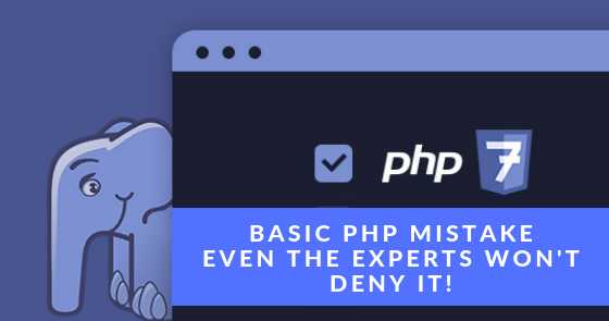 WTLabs Institute: Basic PHP Mistakes - Even the Experts Won't Deny it!