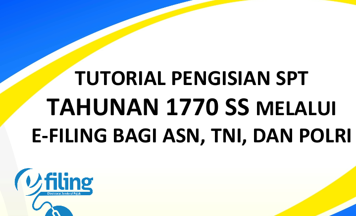Petunjuk Pengisian Formulir 1770 S dan 1770 SS Untuk Laporan SPT ...