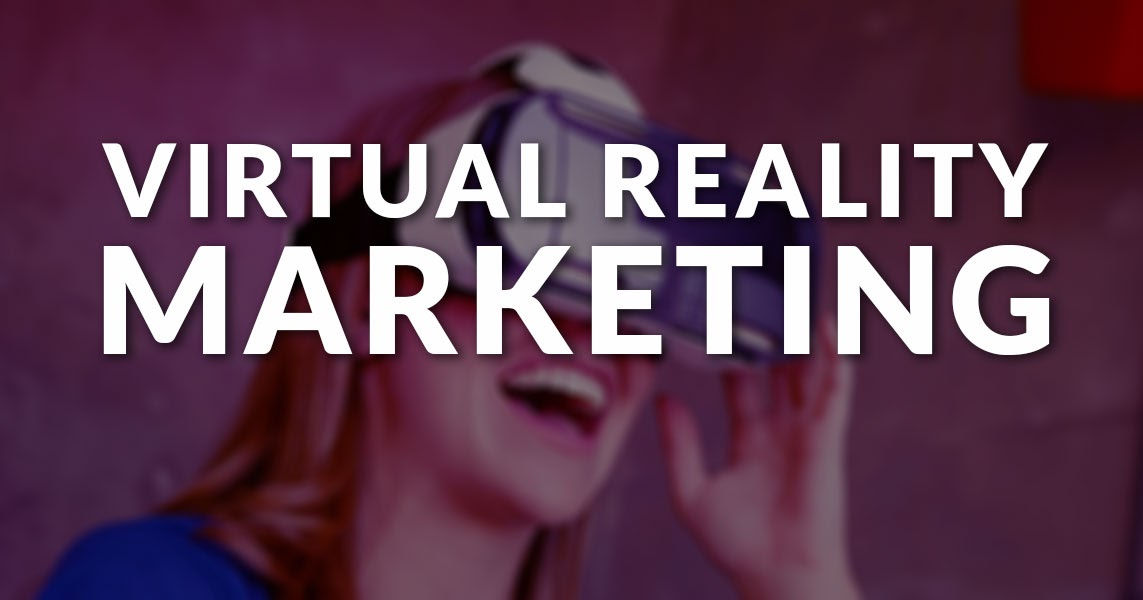 Ten Best Uses Of Virtual Reality in Marketing (Updated) | inVR Asia