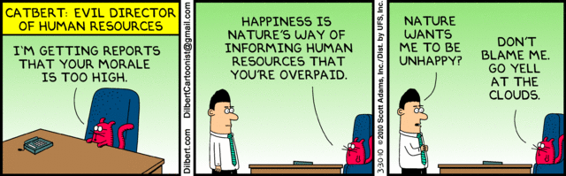 A Layman's Blog: Dilbert tackles happiness...................