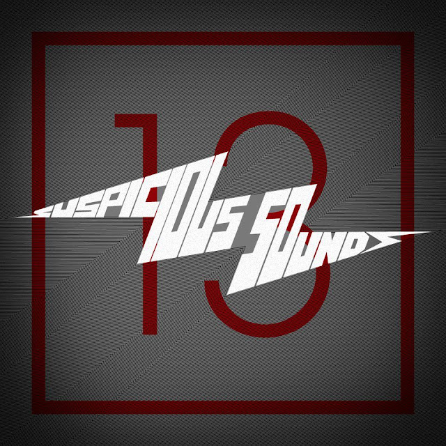 Suspicious Mind: SUSPICIOUS SOUNDS 12