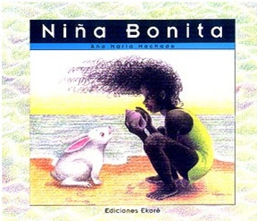 experienciasconsentido: RESEÑA CUENTO "NIÑA BONITA"