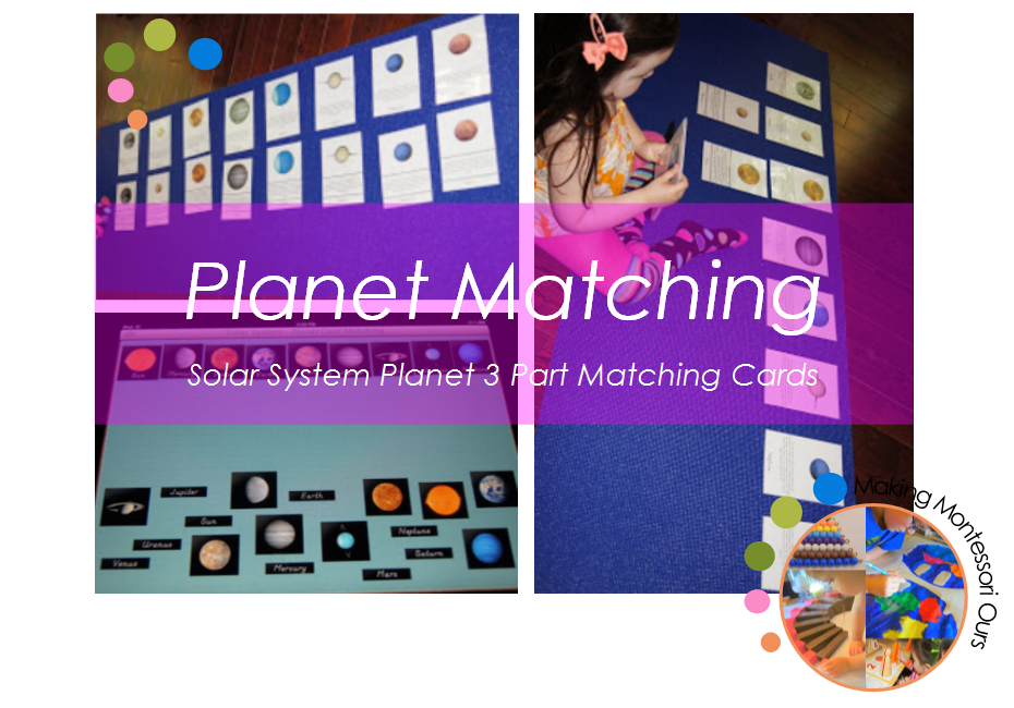Montessori Planet Matching 3 Part Cards Activity - "Making Montessori Ours"