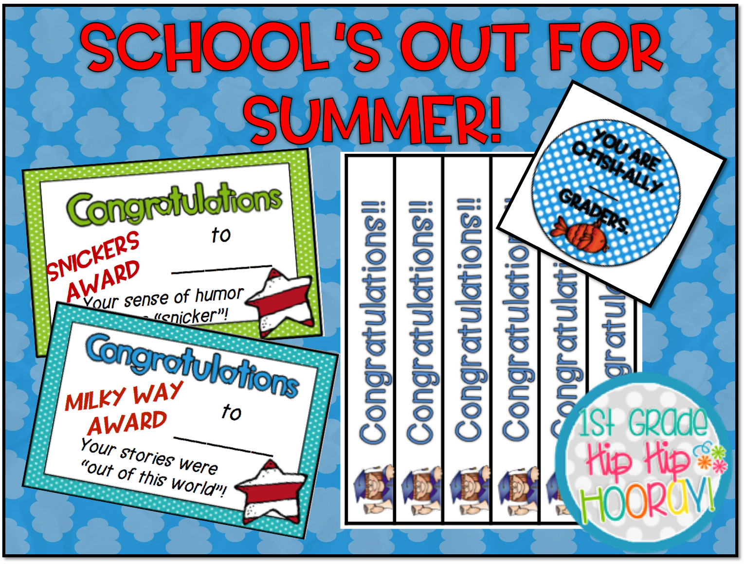 1st Grade Hip Hip Hooray!: End of the Year...School's Out for Summer!