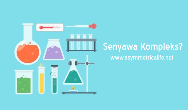 Mengenal Senyawa Kompleks, Atom Pusat, Ligan, dan Tata Nama IUPAC