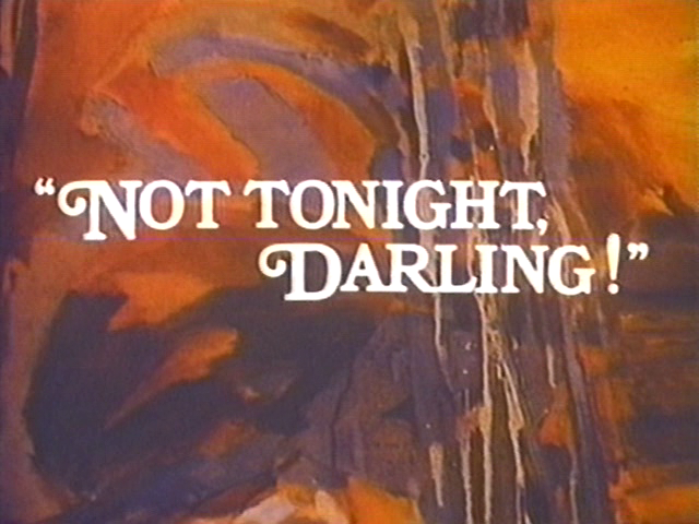 Dusty Video Box: A book at bedtime? Not Tonight, Darling (1971)