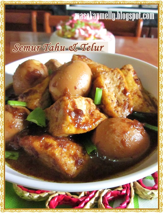 Masakan Melly: Semur Tahu & Telur