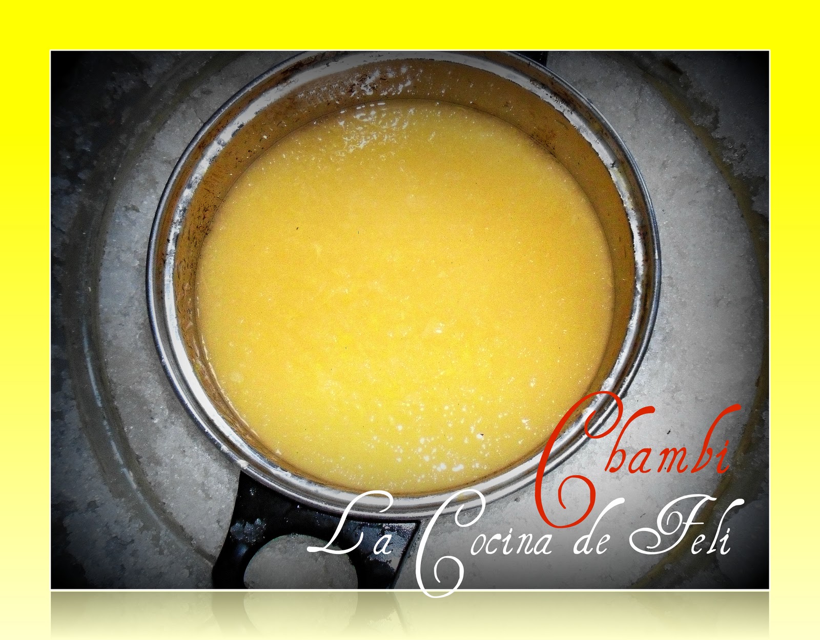 La Cocina de Feli: Chambi