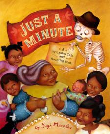 Once Upon A Read: JUST A MINUTE: A TRICKSTER TALE AND COUNTING BOOK by ...