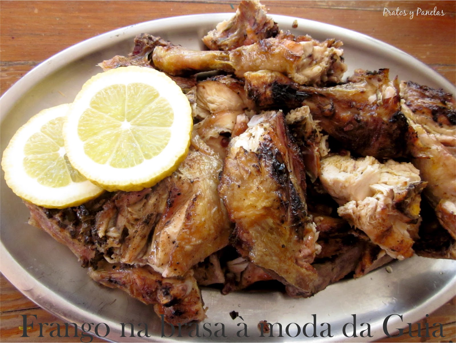 Pratos y Panelas: Frango na Brasa à Moda da Guia