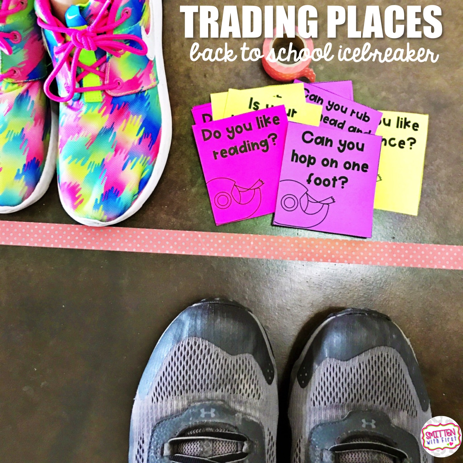 Back to School Icebreakers plus a FREEBIE - Smitten with First