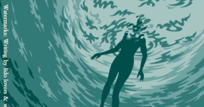 Tuesday Poem: Watermarks Anthology of Wild Swimming - Jenny Arran