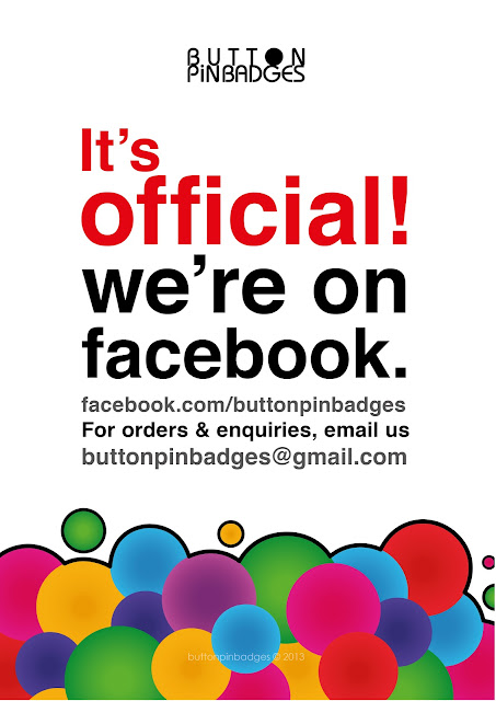 Singapore Badge Maker, Button Maker: We're on Facebook!