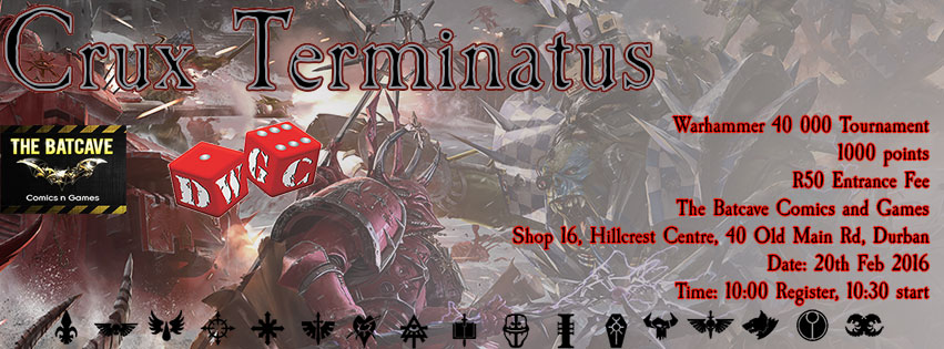 Durban War Games Club: Crux Terminatus Tournament Report! Part 1
