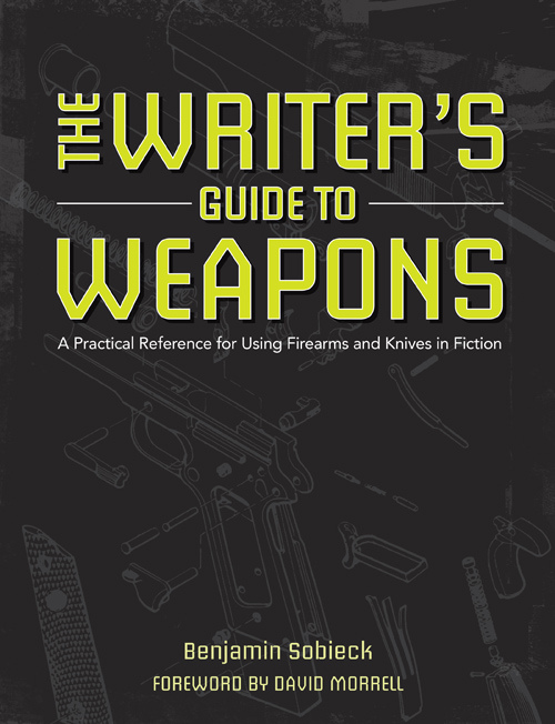 One Bite at a Time: The Writer's Guide to Weapons