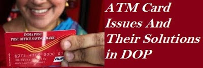 ATM card issues and solutions in DOP Finacle - POFINACLEGUIDE