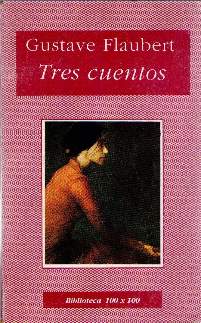 EL CARNAVAL DEL SEÑOR WOLFVILLE: "TRES CUENTOS" De Gustave Flaubert