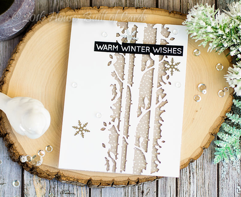 Houses Built of Cards: Birch Tree Winter Wishes - SSS DieCember Blog ...