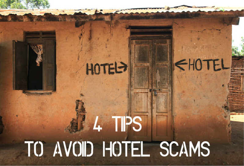 Travel 4 Tips To Avoid Hotel Scams The Daily Affair A Lifestyle