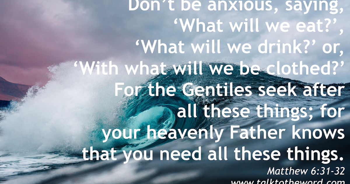 Matthew 6:31-34