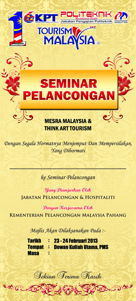 eLena aNwar: Seminar Pelancongan:Mesra Malaysia Dan Think & Act Tourism