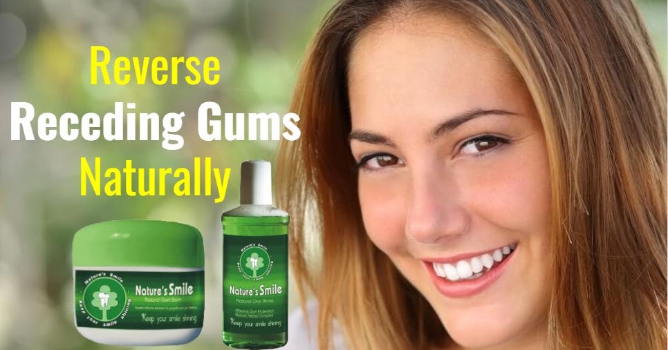 Healing Gums Naturally At Home: Healing Gum Recession Naturally