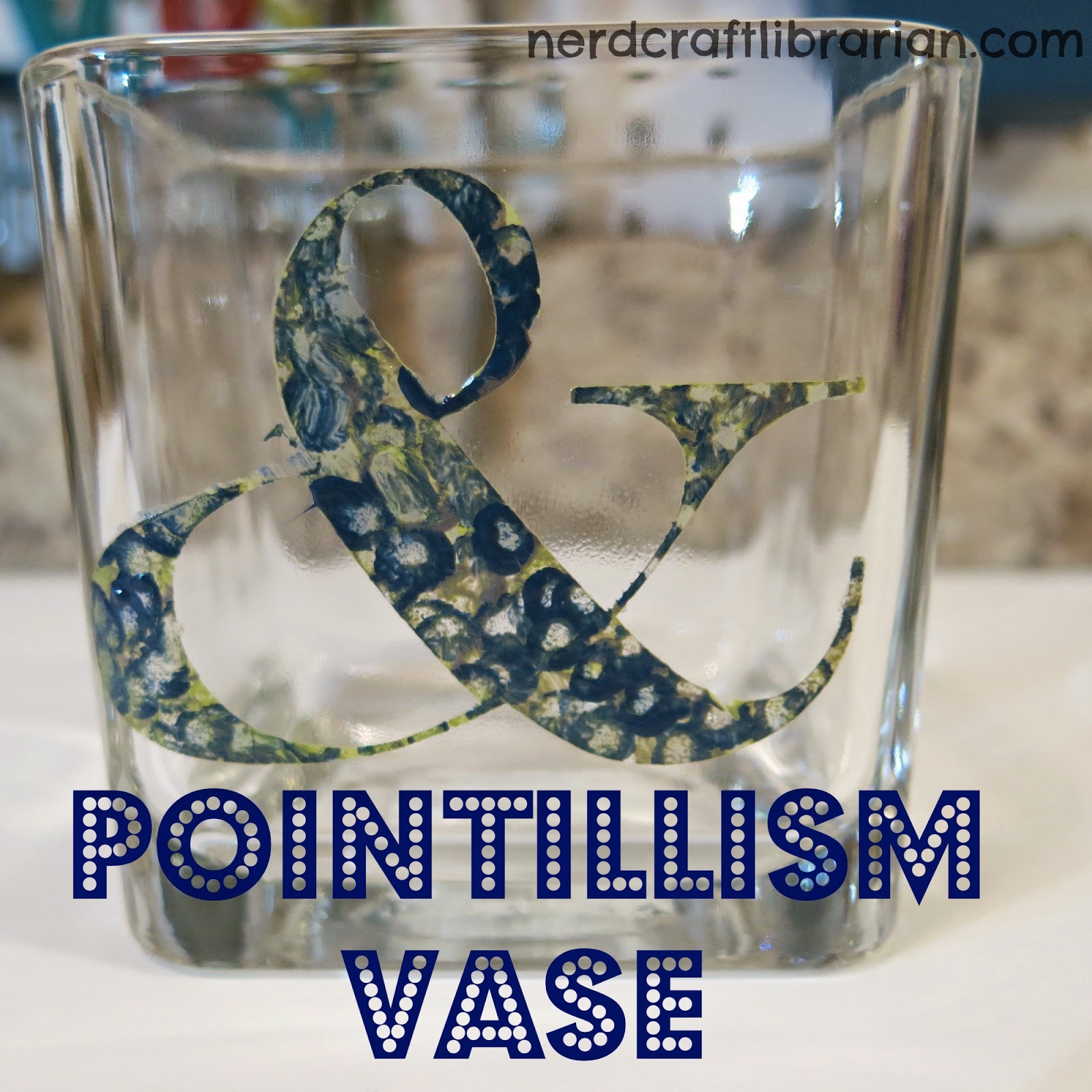 Nerd Craft Librarian: Pointillism Vase