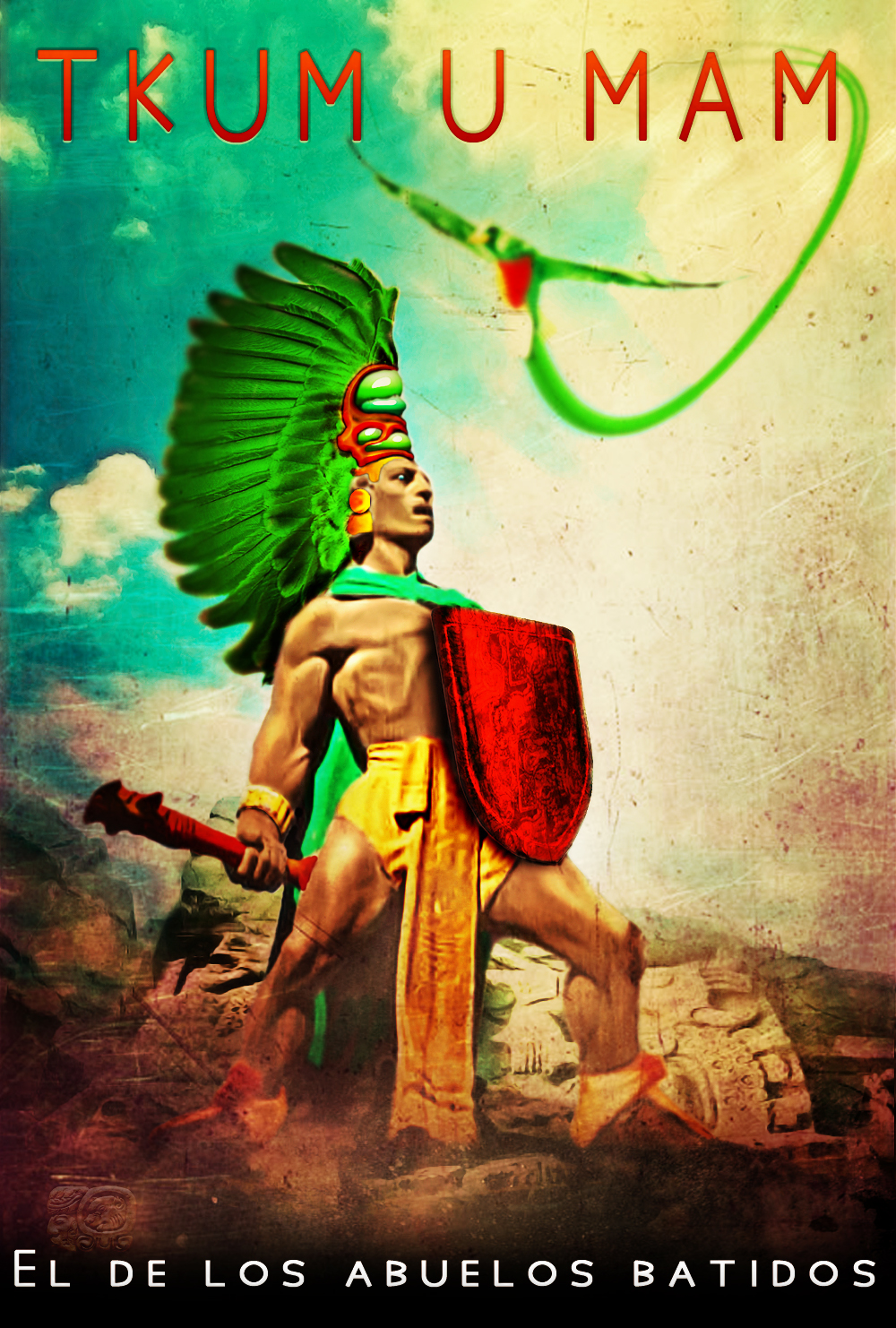 somosxinkas.com: VOCES ANCESTRALES: TECUN UMAN EL ABUELO GUERRERO