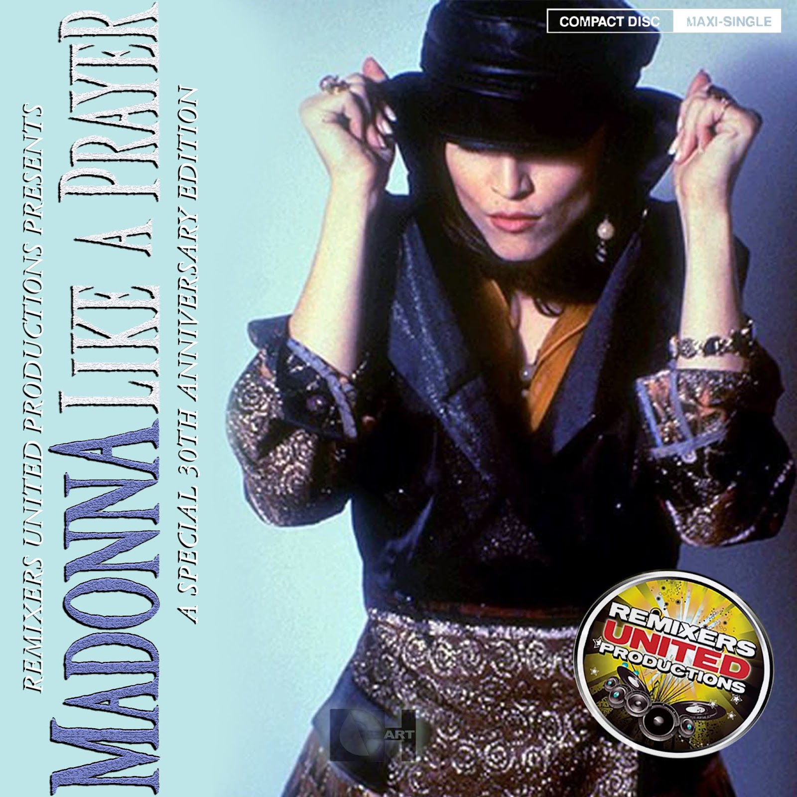 *: LIKE A PRAYER - Remixers United - A Special 30th Anniversary Edition