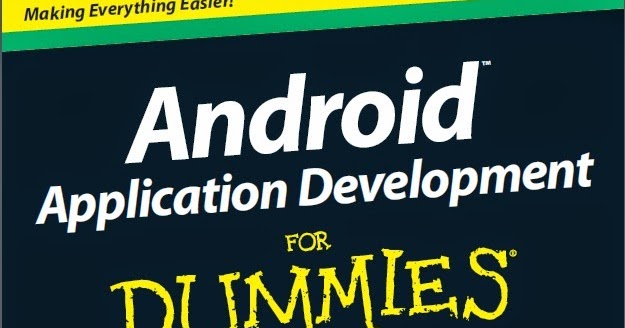Beginning Android Application Development For Dummies | UOG EBook Library