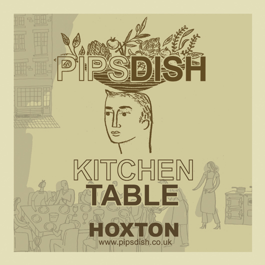 Miss Immy's London: Pip's Dish Kitchen Table, Hoxton Square, N1